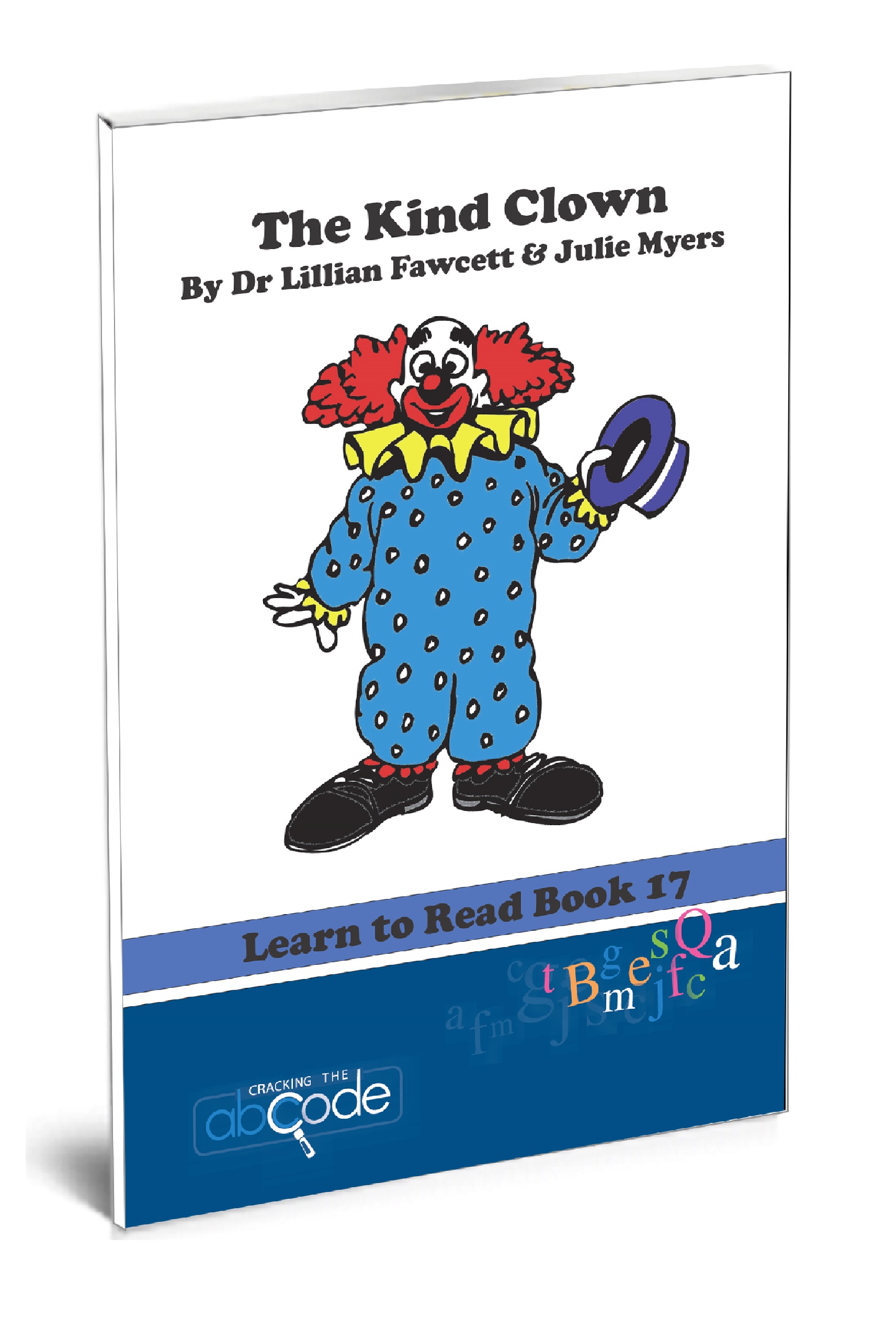 Learn To Read Series Cracking The ABC Code